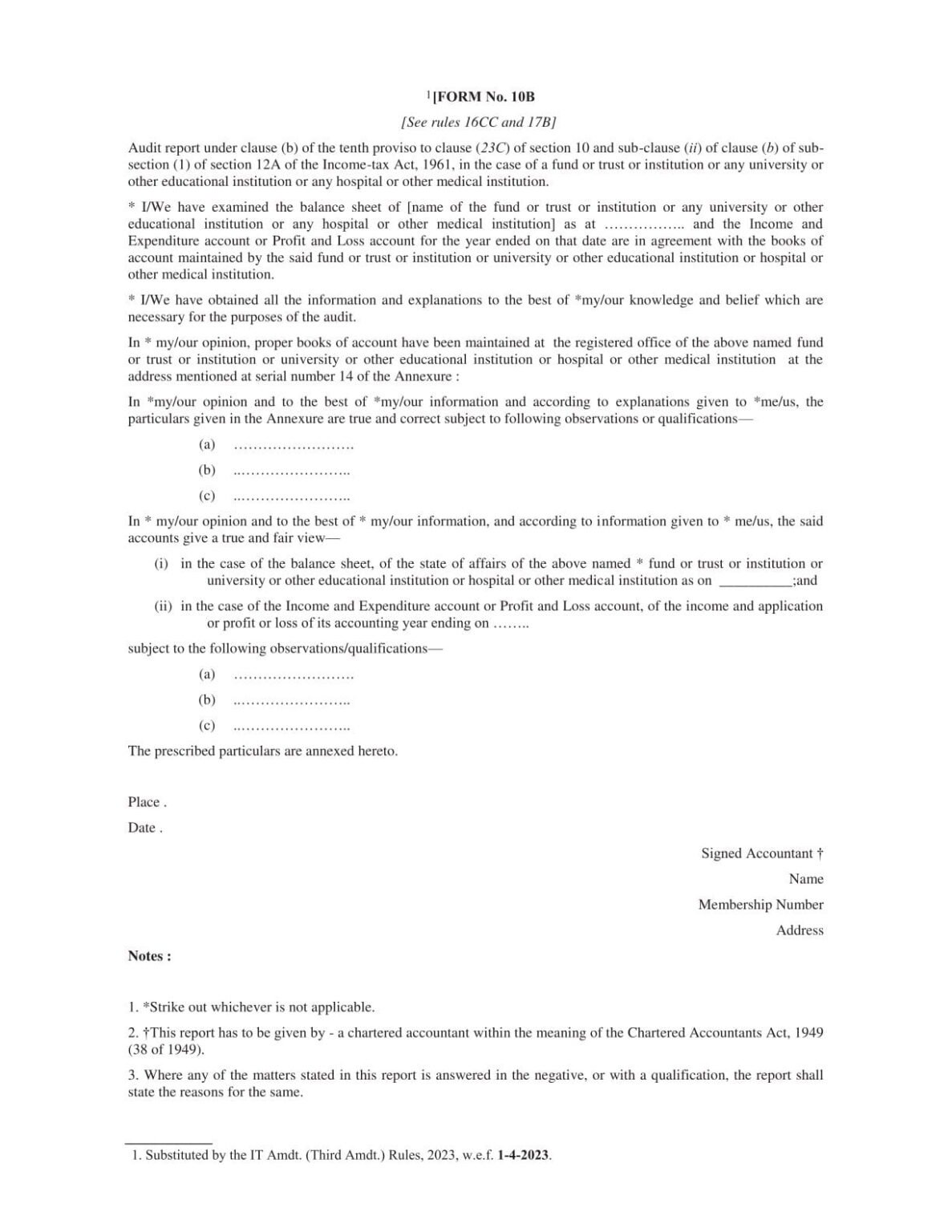 Income Tax Form No. 10B Download I/We have examined the balance sheet of