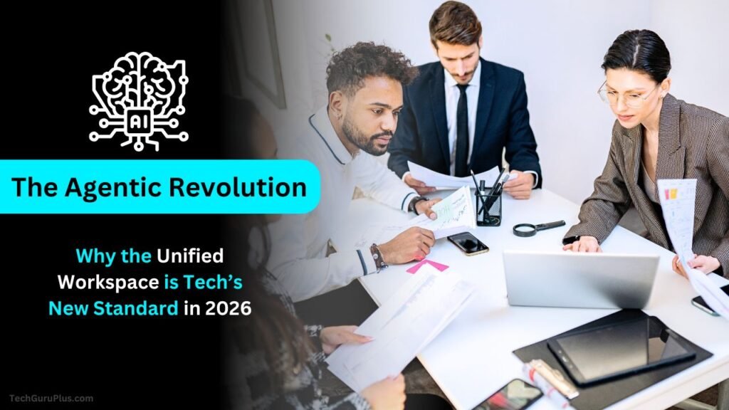 The Agentic Revolution: Why the Unified Workspace is Tech’s New ...
